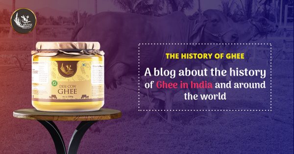 The History of Ghee: A blog about the history of Ghee in India and ...